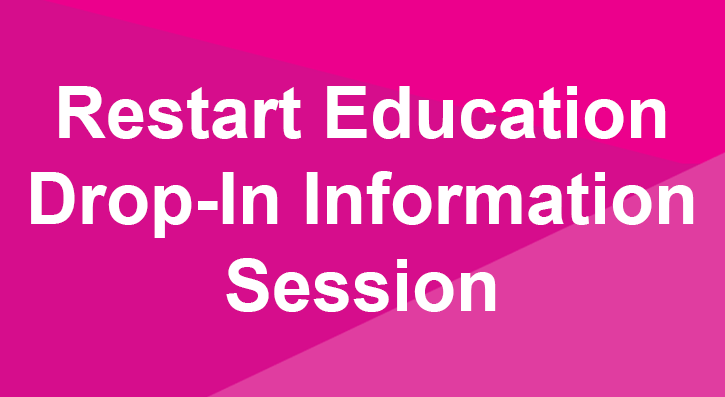 ‘Restart Education’ Drop-In Information Session - Newcastle - SERC