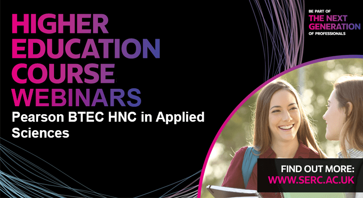 Webinar Watch: Pearson BTEC HNC in Applied Sciences - SERC