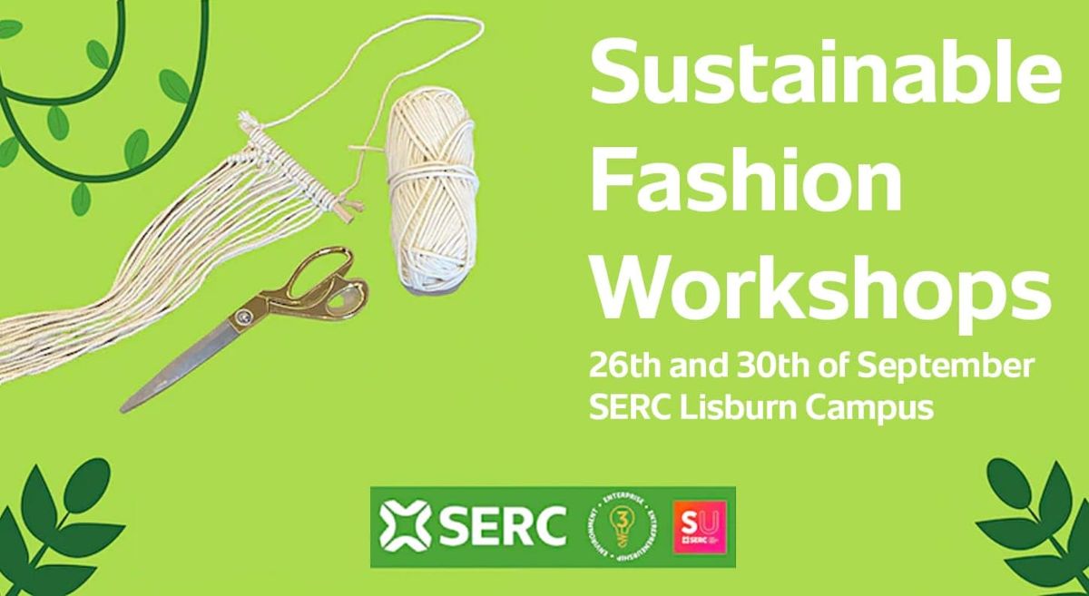 Sustainable Fashion Workshops Available at SERC - SERC